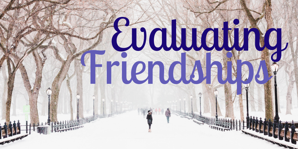 Evaluating Friendships – The Essential Creative