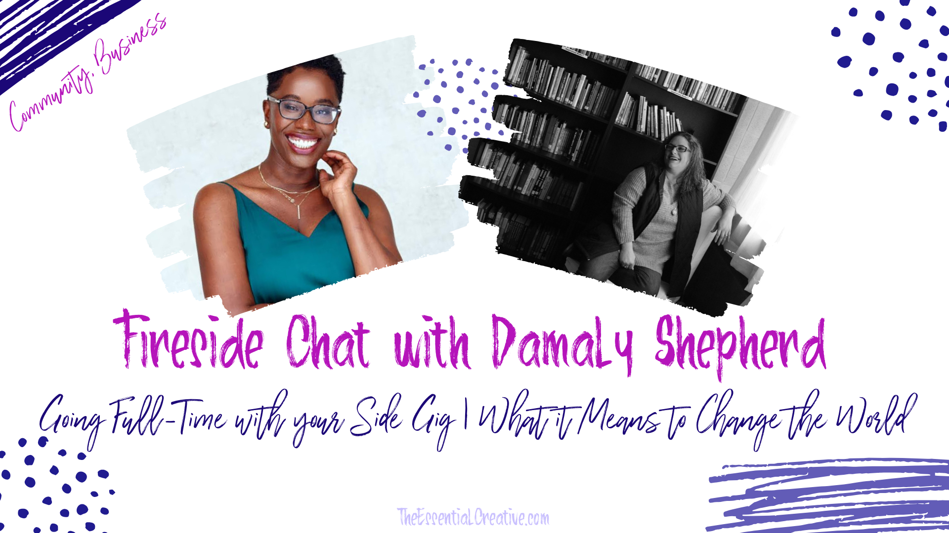 Fireside Chat with Damaly Shepherd (Damaly Shepherd Portraits) – The ...